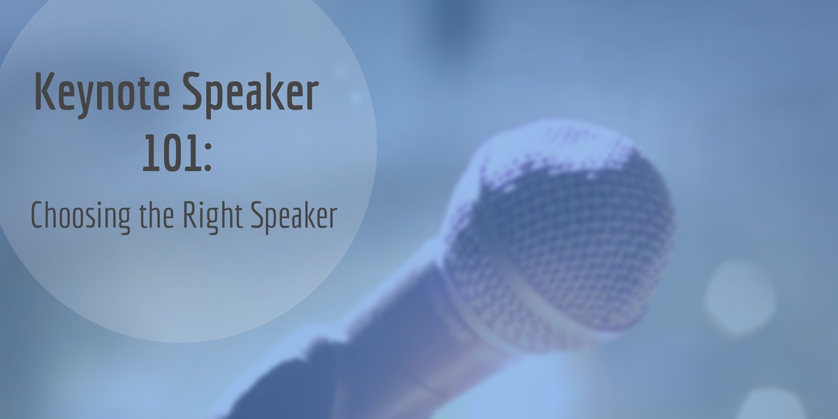 How To Choose The Perfect Keynote Speaker For Your Event